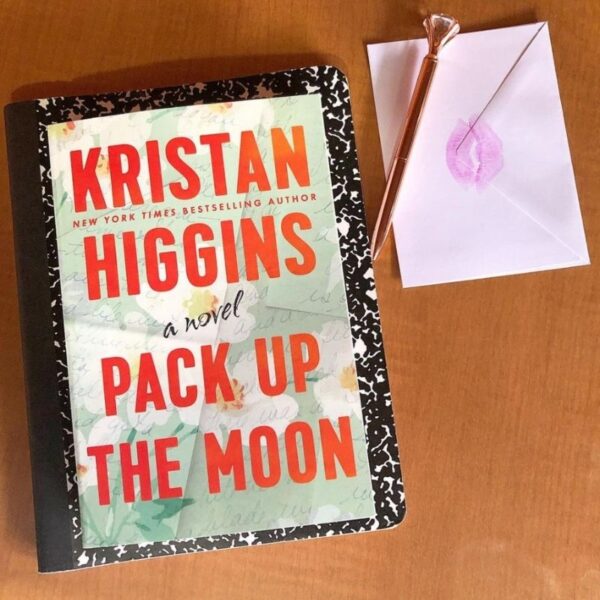 Kristan Higgins on Pack Up The Moon - She Reads