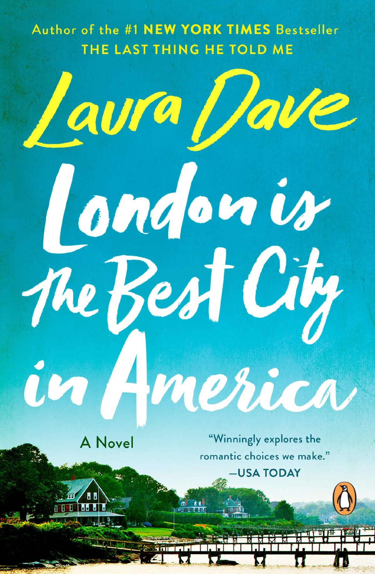 Laura Dave Books Ranked - She Reads